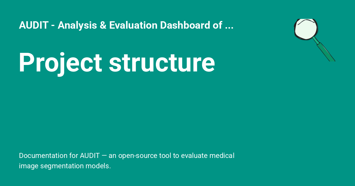 Project structure - AUDIT - Analysis & Evaluation Dashboard of Artificial Intelligence
